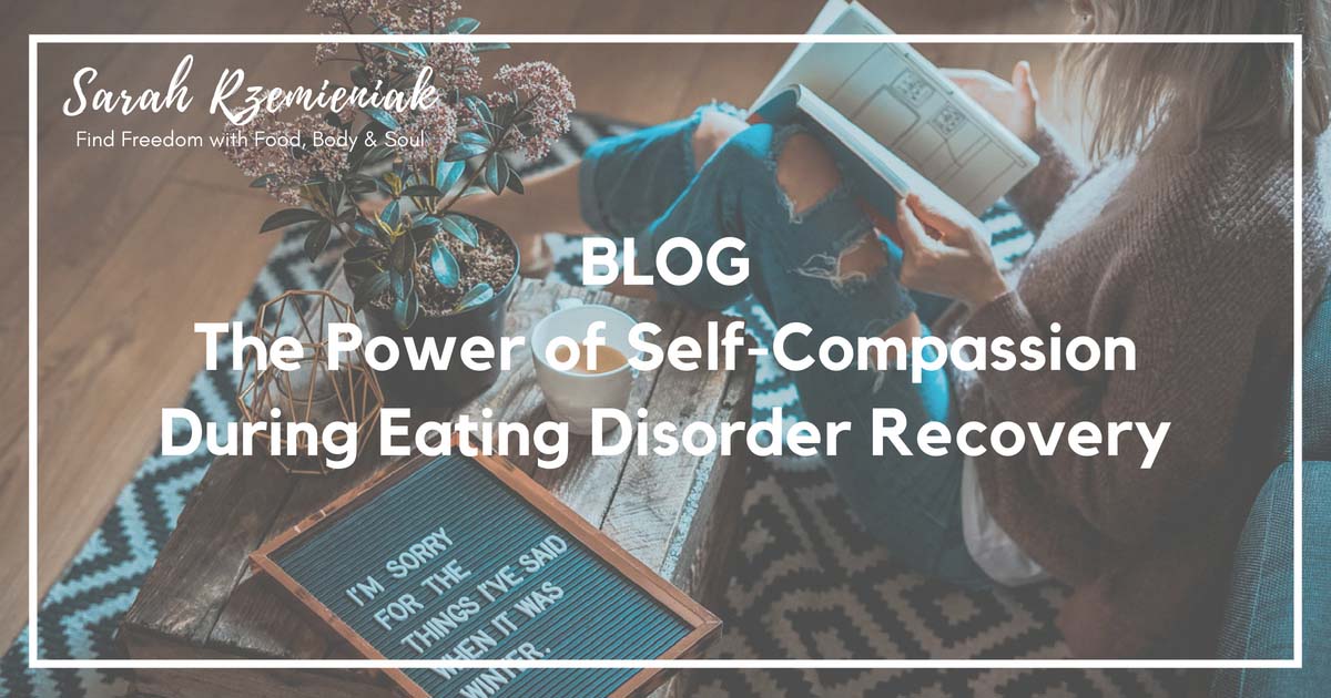 The Power of Self-Compassion During Eating Disorder Recovery