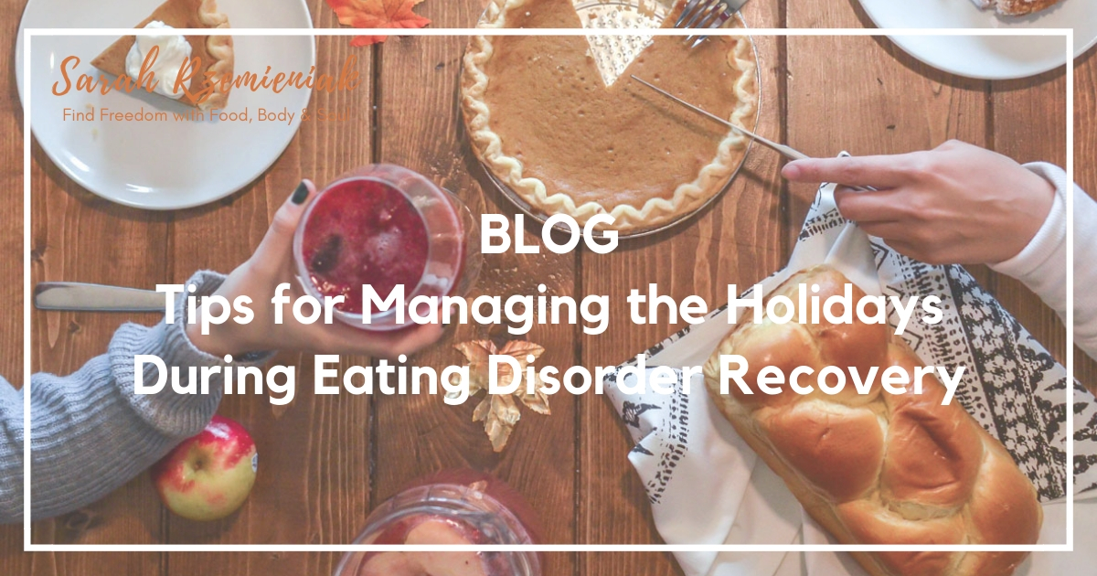 Tips for Managing the Holidays During Eating Disorder Recovery